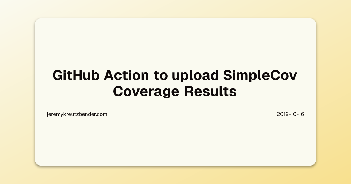 GitHub Action to upload SimpleCov Coverage Results